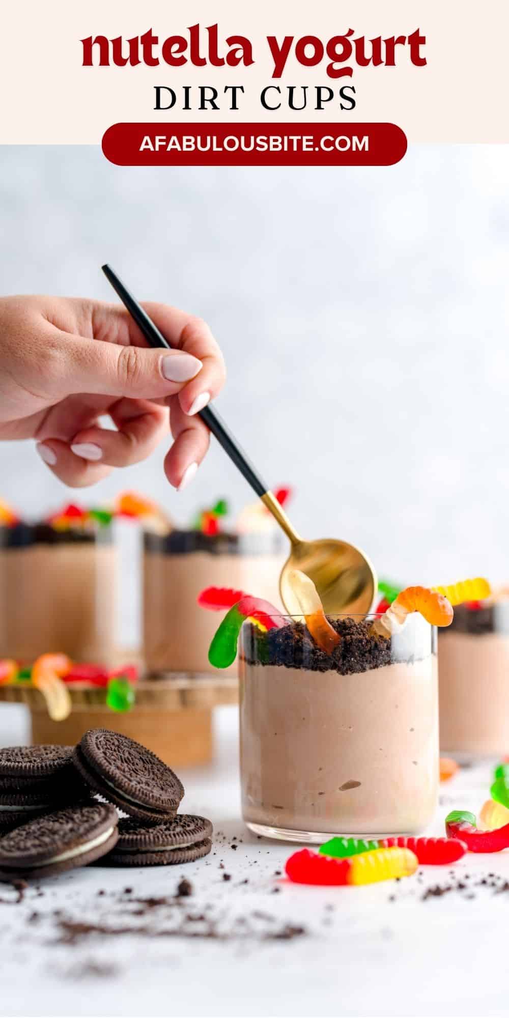 Nutella Yogurt Dirt Cups - A Fabulous Bite