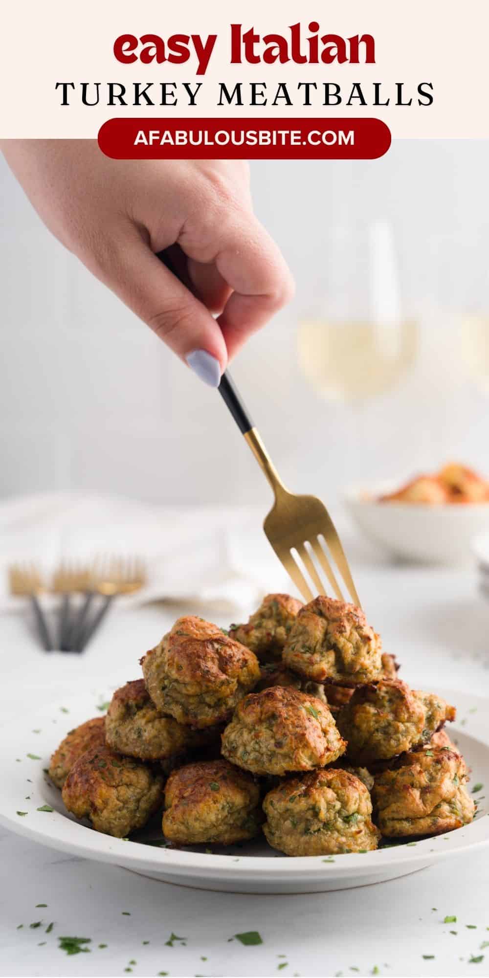 Easy Italian Turkey Meatballs (Under 30 Min!) - A Fabulous Bite